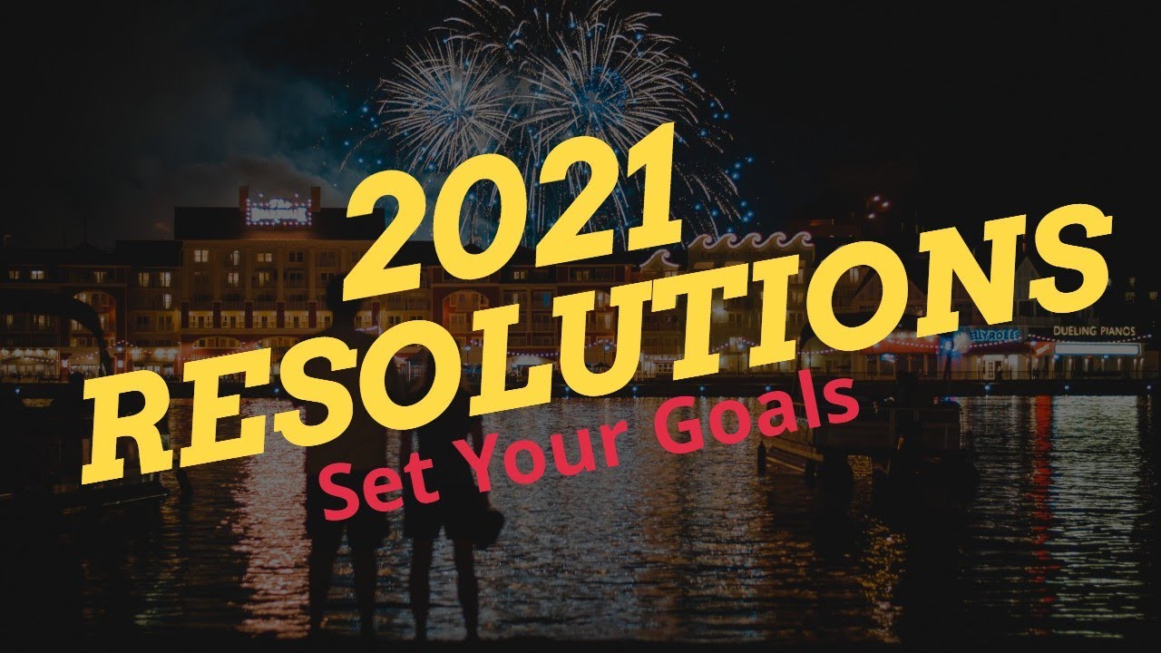 New Year Resolutions Ideas for 2021 - Set Your Goals 🎊 - YouTube