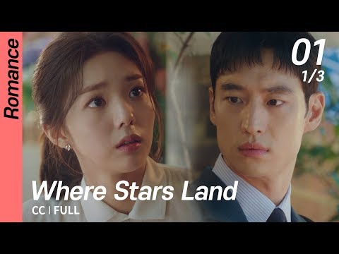 [CC/FULL] Where Stars Land EP01 (1/3) | 여우각시별