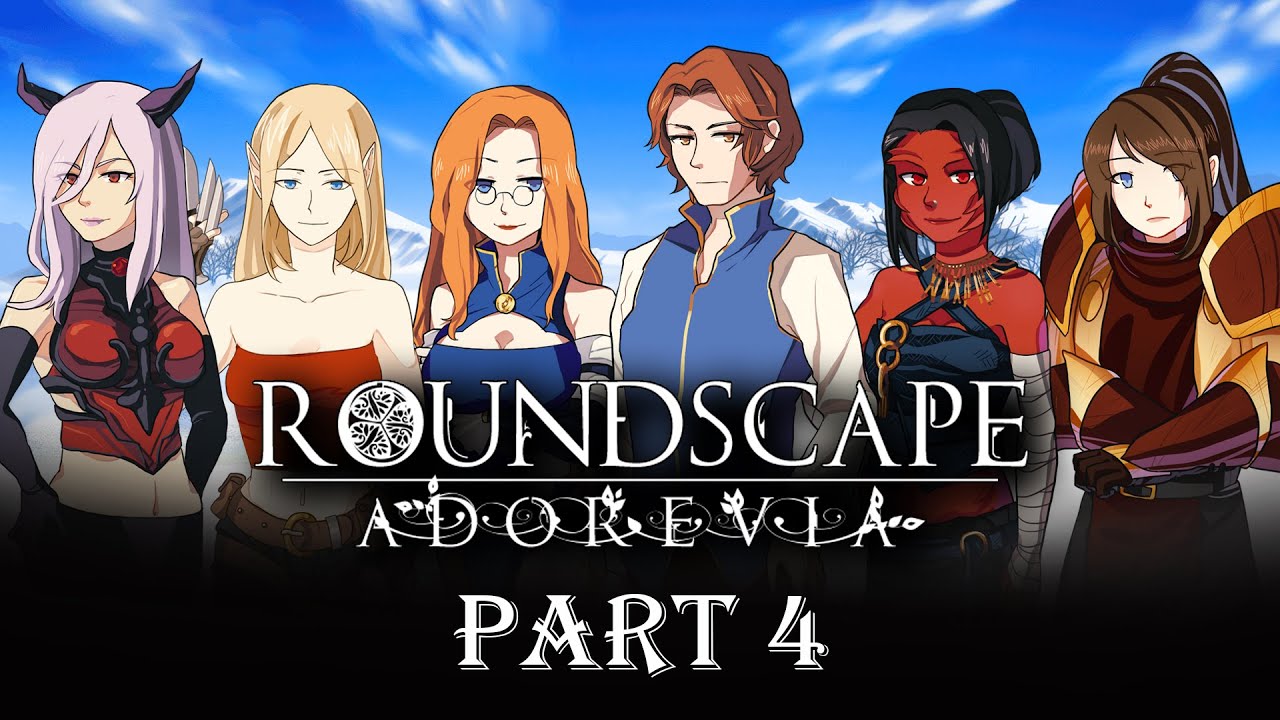 Roundscape Adorevia Part 4 - Queen Alistia, Erika, Clawyn, Meredith ...