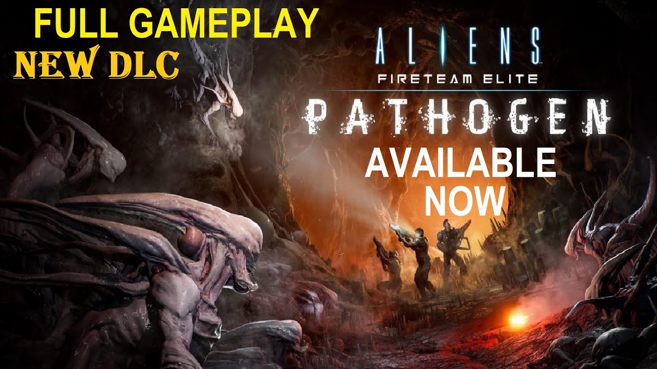 New Game Aliens: Fireteam Elite Pathogen DLC | Aliens: Fireteam Elite ...