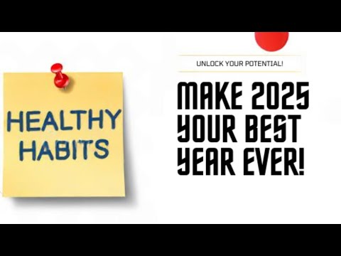 These Habits Will Make 2025 Your Best Year Yet - YouTube