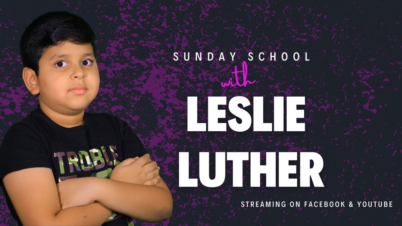 Sunday School with Leslie Luther | 1 DEC 2024 - YouTube