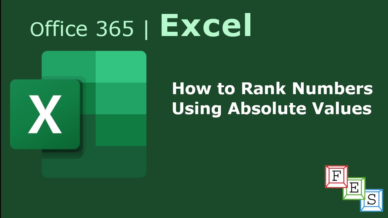How To Rank Numbers Using Absolute Values In Excel Office 365 YouTube how-to-rank-numbers-using-absolute-values-in-excel-office-365-youtube