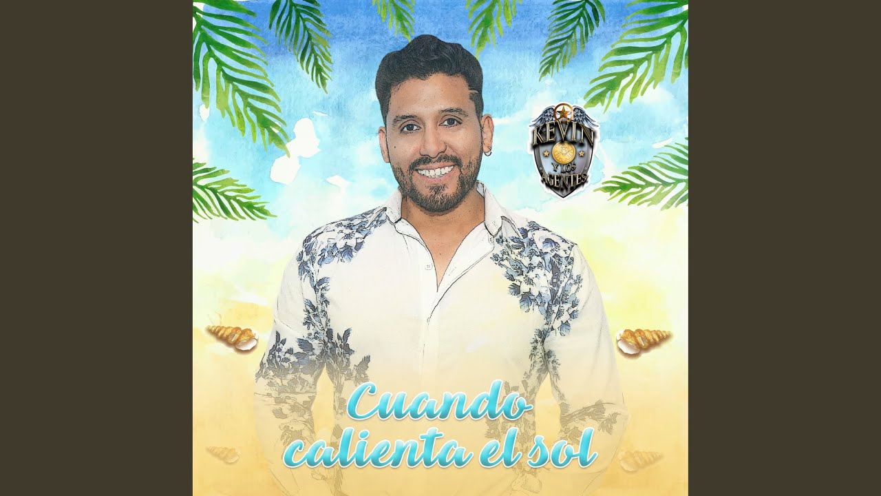 Cuando Calienta el Sol - YouTube
