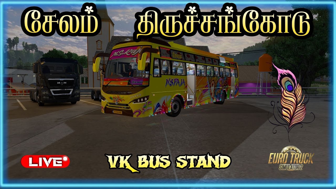 🔴LIVE : M.S.Raja salem to thiruchenkodu 🐣ETS2 - YouTube