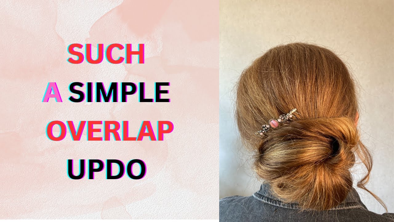 Such a simple overlap hair updo - YouTube