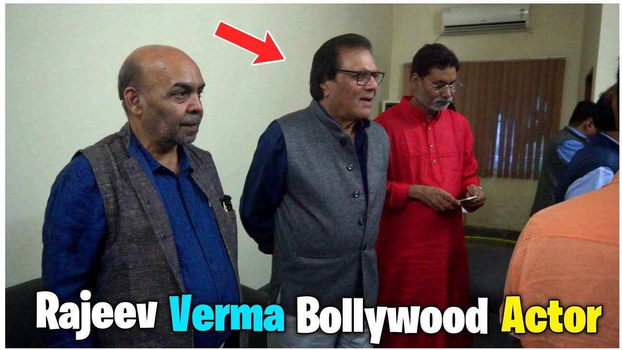 I met rajeev verma ji today | indian bollywood actor | National film ...