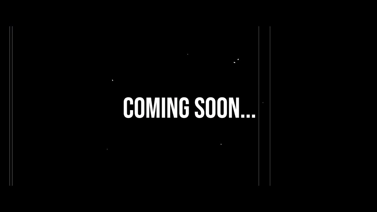 𝗖𝗢𝗠𝗜𝗡𝗚 𝗦𝗢𝗢𝗡 🎬 - YouTube