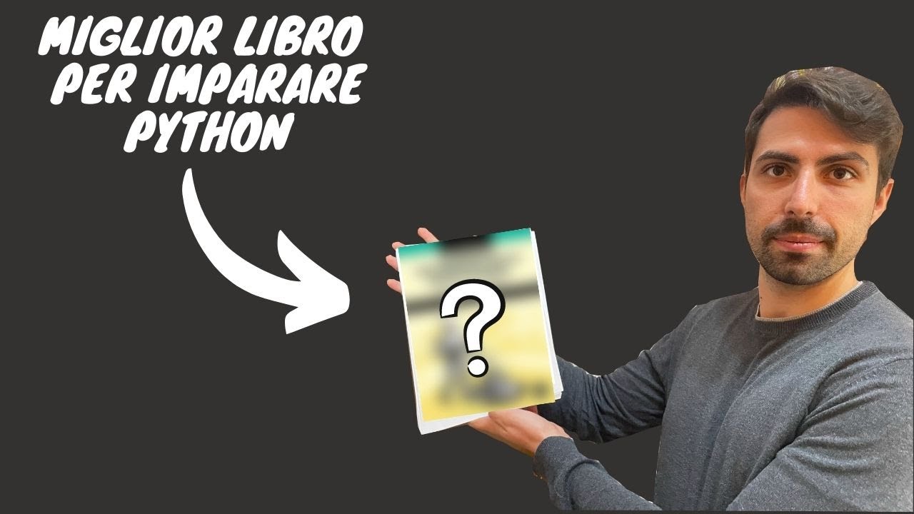 MIGLIOR LIBRO PER STUDIARE PYTHON - YouTube