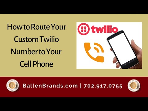 How to Route Your Custom Twilio Number to your Cell Phone - YouTube