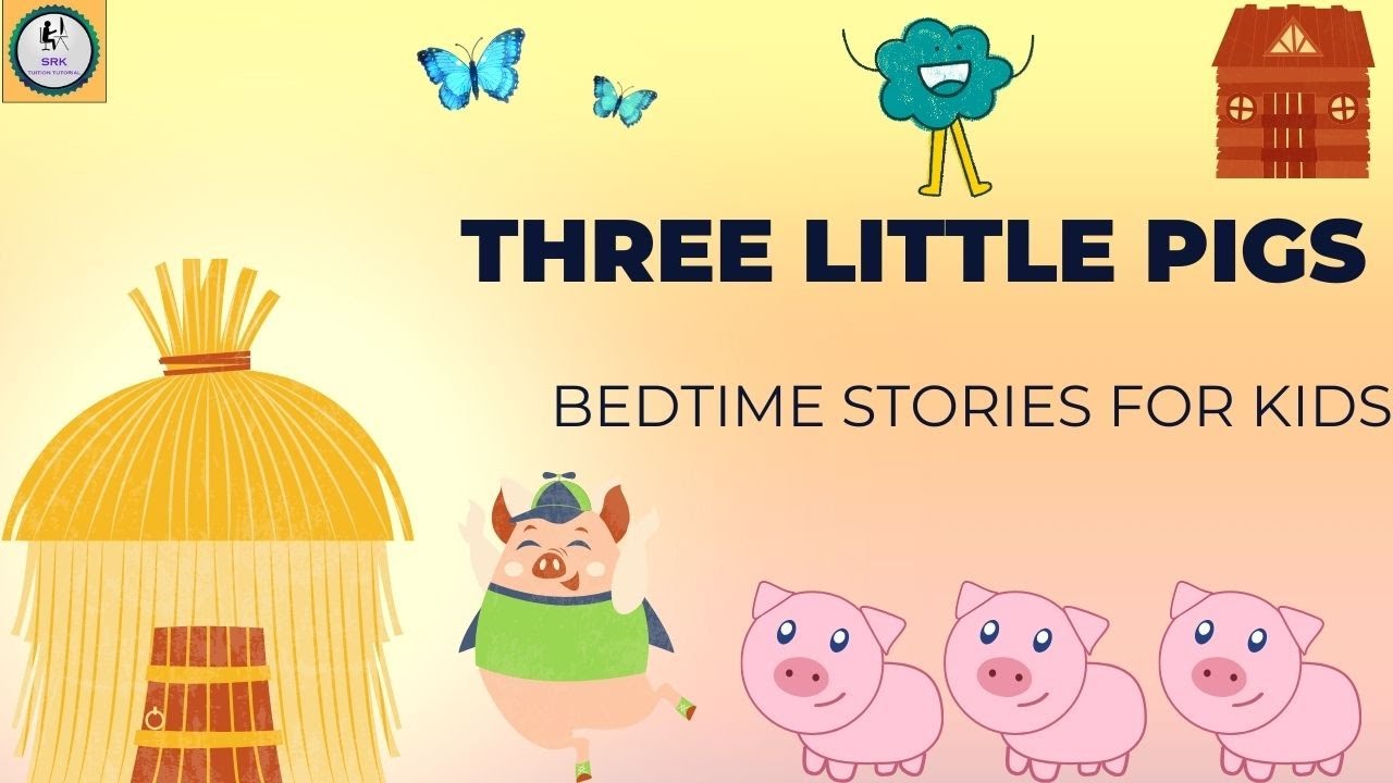 THE THREE LITTLE PIGS MUSICAL STORY I BEDTIME STORIES I FAIRY TALES ...