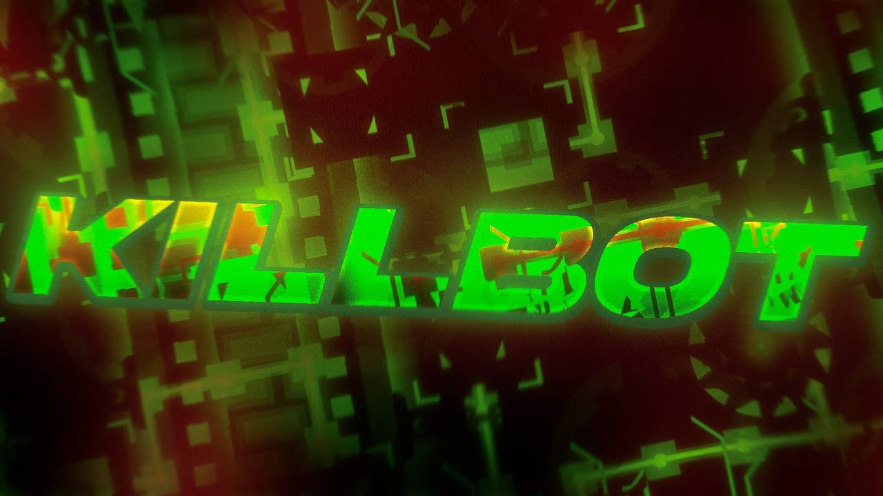 Killbot 100% by BoldStep - YouTube