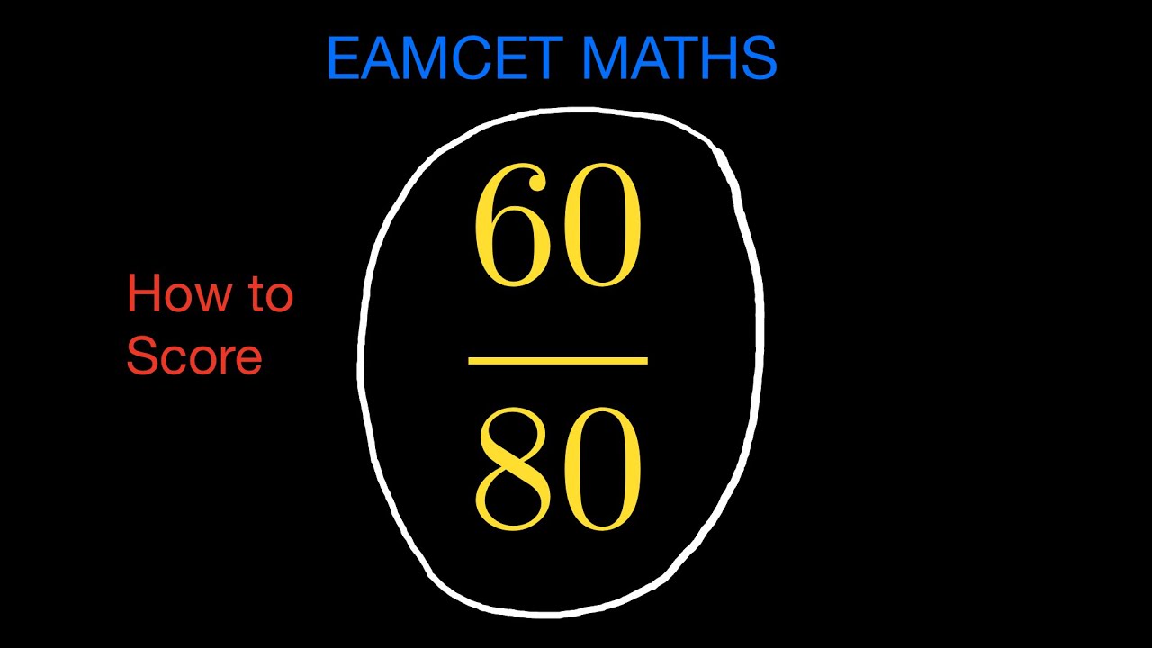 HOW TO EASILY SCORE 60 Marks in EAMCET MATHS - YouTube