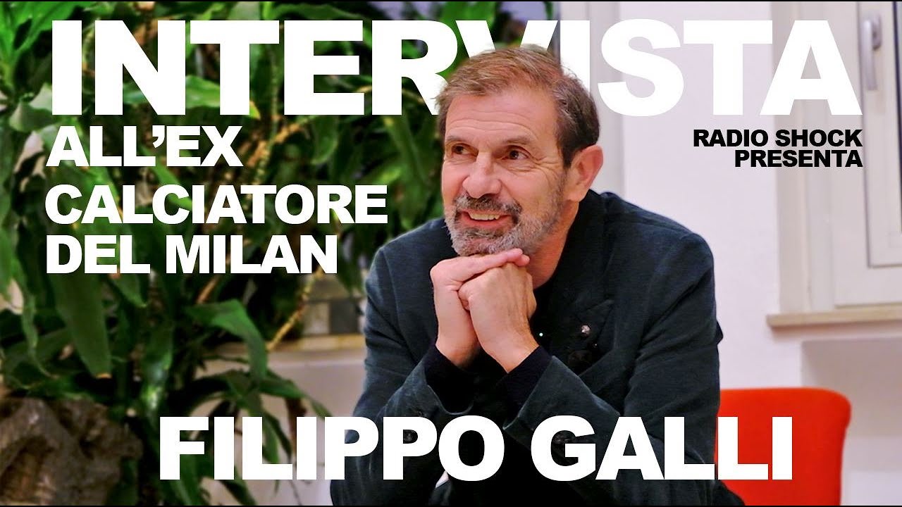 Radio shock intervista Filippo Galli - YouTube