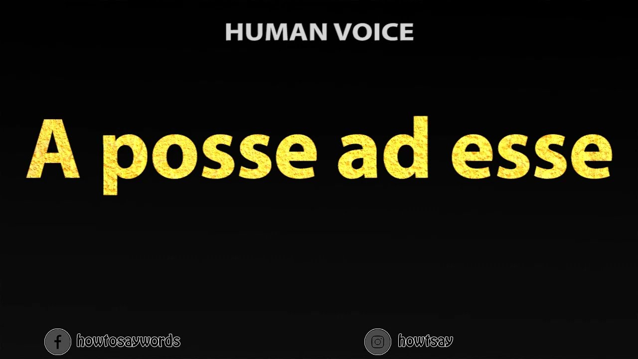 How To Pronounce A posse ad esse - YouTube