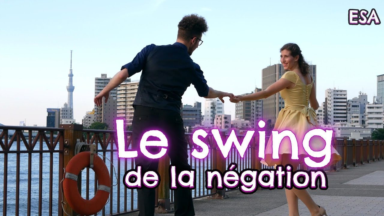 Le swing de la négation - YouTube
