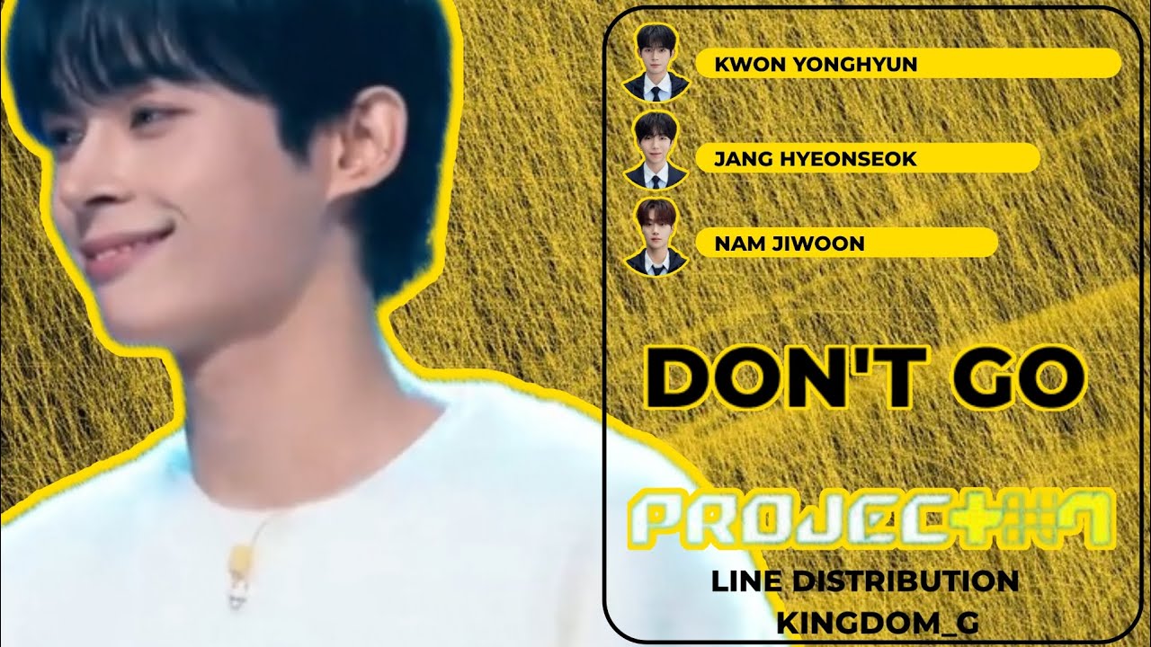 [PROJECT 7] - Don't Go「By EXO」《 Line Distribution 》 - YouTube