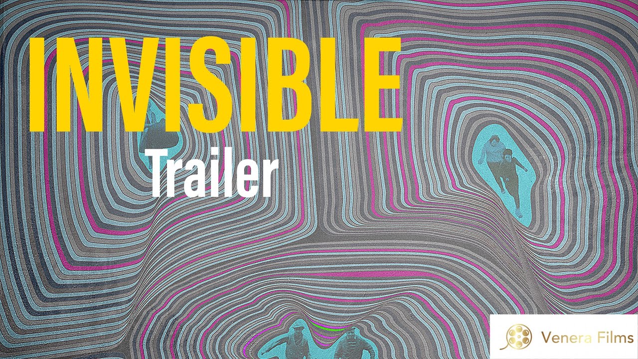 INVISIBLE - Official Trailer - YouTube