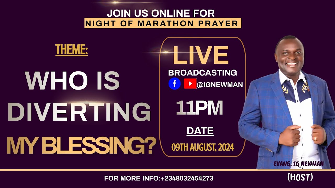 NIGHT OF MARATHON PRAYER - With Evang. IG Newman - YouTube