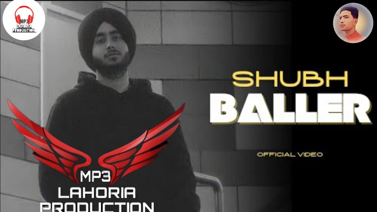 BALLER | SHUBH | DHOL REMIX | MP3 LAHORIA PRODUCTION | NEW PUNJABI DHOL ...