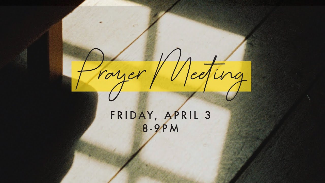 Monthly Prayer Meeting - April 3, 2020 - YouTube