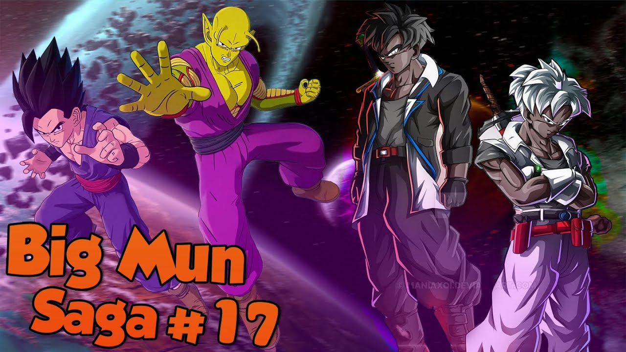Big Mun Saga #17: Lộ diện 2 chiến binh của Vũ Trụ 12 - Vũ trụ 7 lâm ...