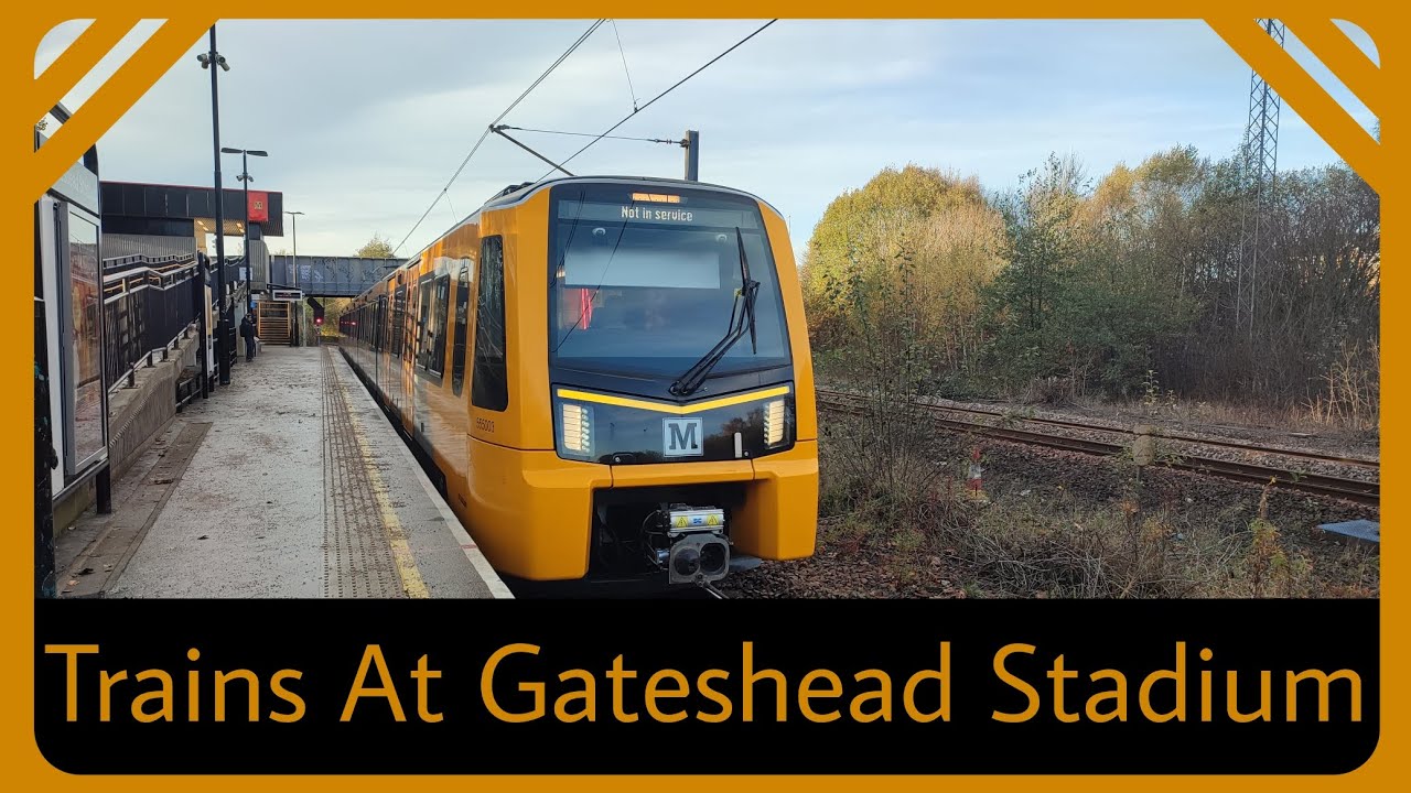 Trains At Gateshead Stadium Metro Station (19/11/2024) - YouTube