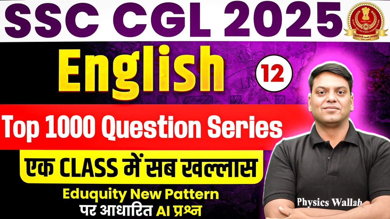 SSC CGL English Classes 2025 | SSC CGL English 1000 Most Expected ...