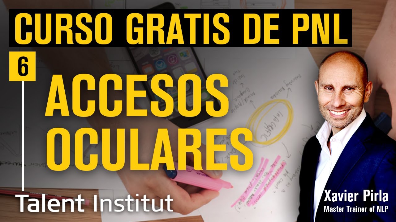 🧠 LOS ACCESOS OCULARES ⓺ [ CURSO PNL GRATIS 2021] Programacion ...