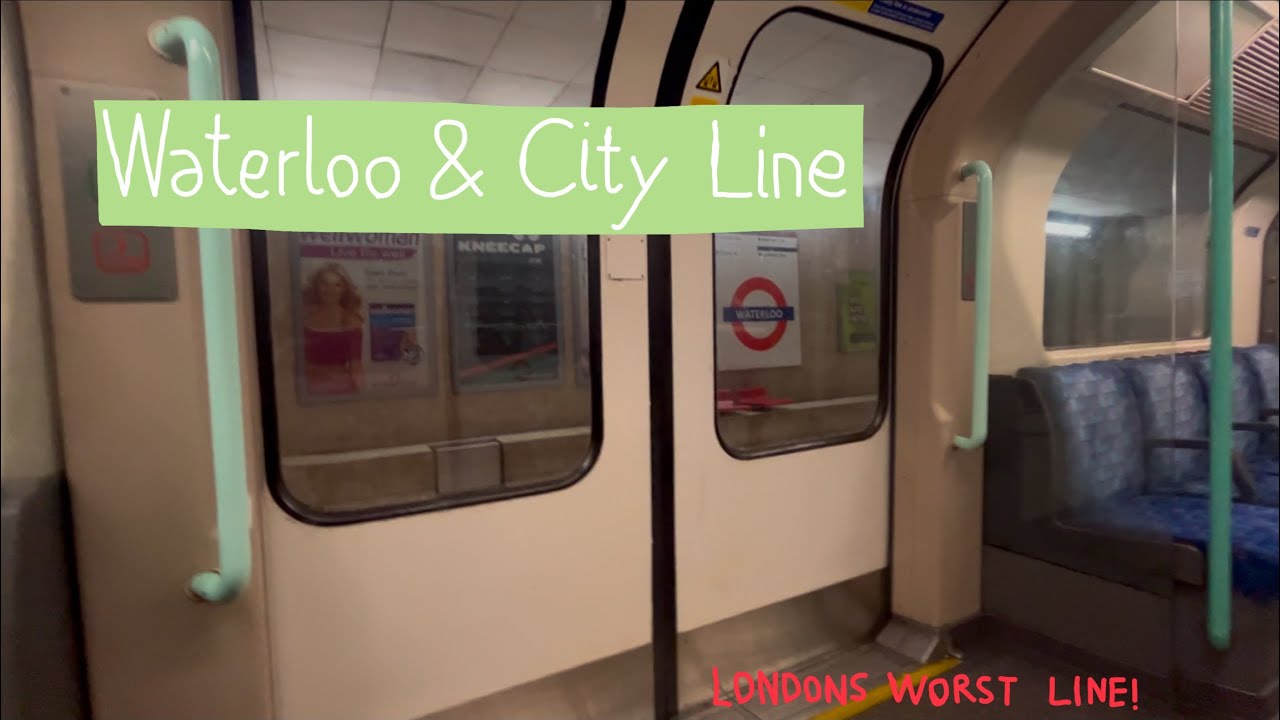 💚Waterloo & City Line ride!💚from Waterloo ️ Bank ( !WORST LINE IN ...