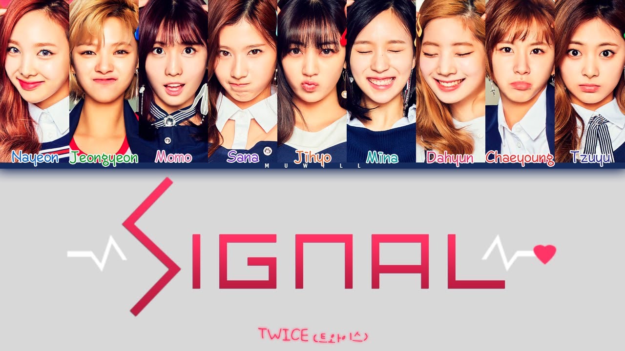 TWICE (트와이스) – 'SIGNAL' | Tradução (Color Coded Lyrics Han/Rom/PT-BR ...
