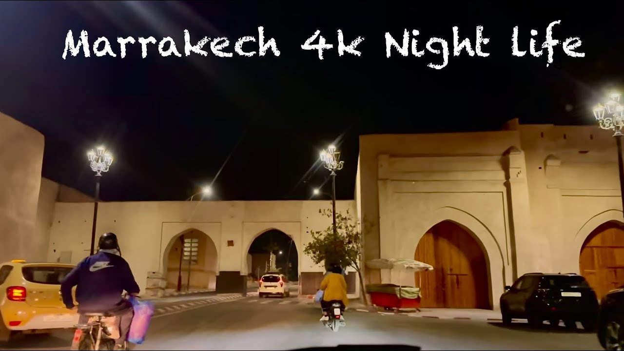 Morocco 4k - Drive Marrakech streets Night Life - YouTube