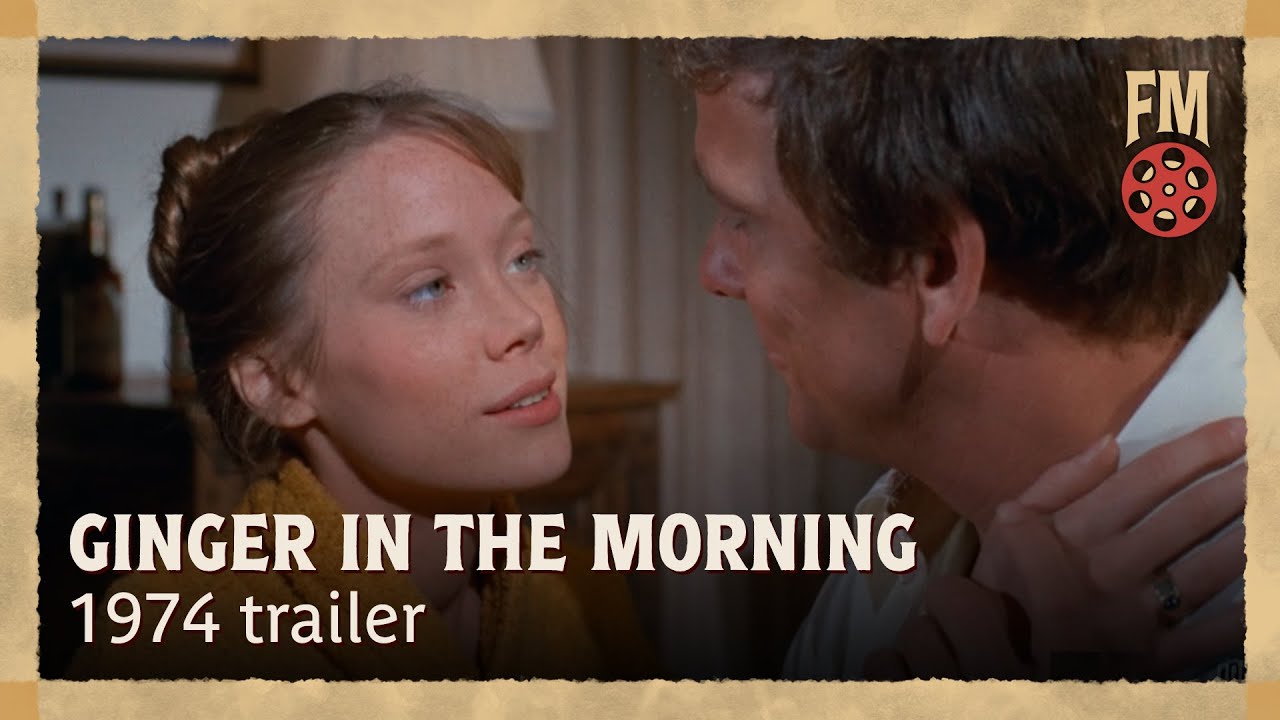 Ginger in the Morning (1974) | Original Recut Trailer - YouTube