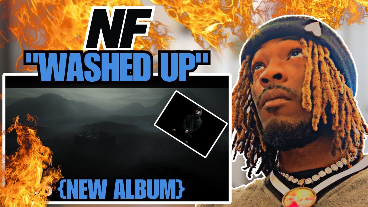 Did NF Just Drop His Best Song Yet? | NF - WASHED UP! - YouTube