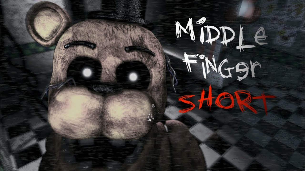 [SFM/FNaF] Middle Finger - Short - YouTube