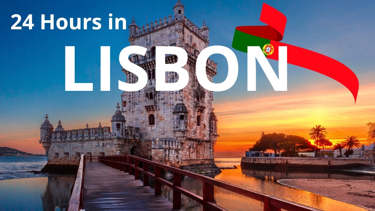 Lisbon s Best In 24 Hours A Complete Insightful Guide To Portugal s Lisbon s Best In 24 Hours A Complete Insightful Guide To Portugal s