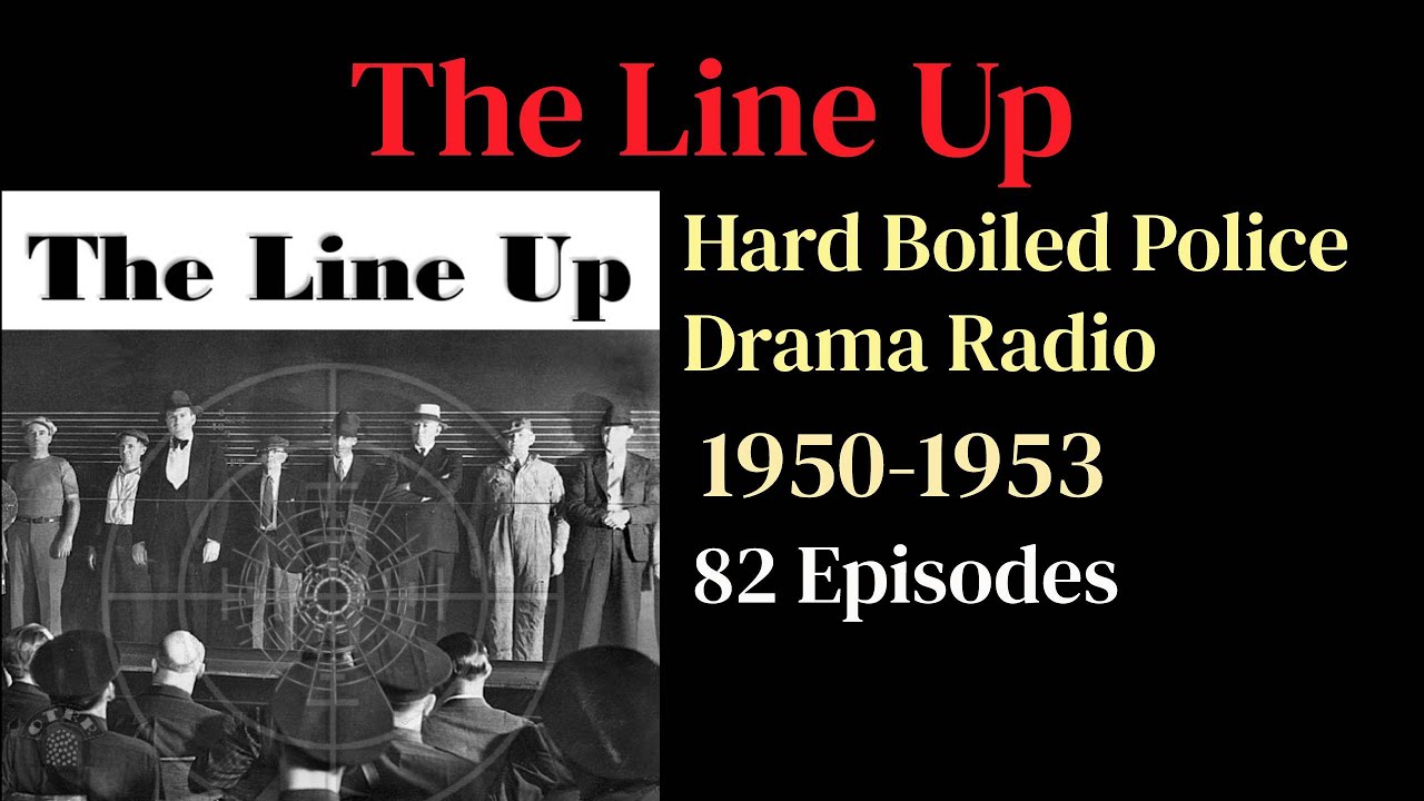 The Line Up 1952 (ep80) Nancy's Nauseating Naivete Case - YouTube
