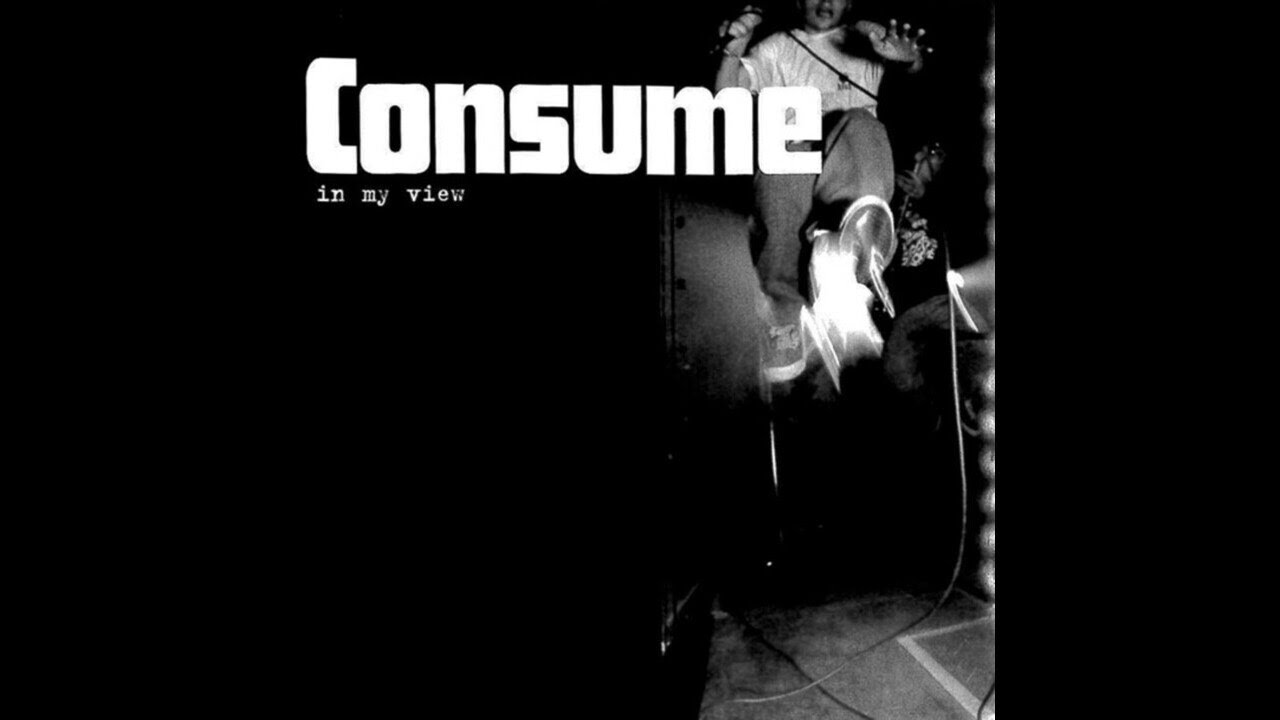 Consume - In My View (EP) - YouTube