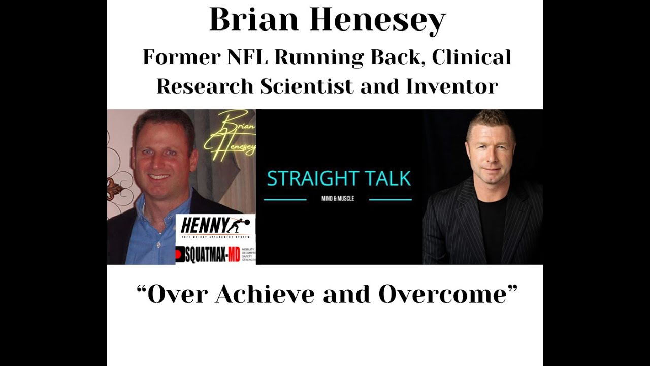 Brian Henesey Former NFL Running Back, Clinical Researcher, Inventor ...
