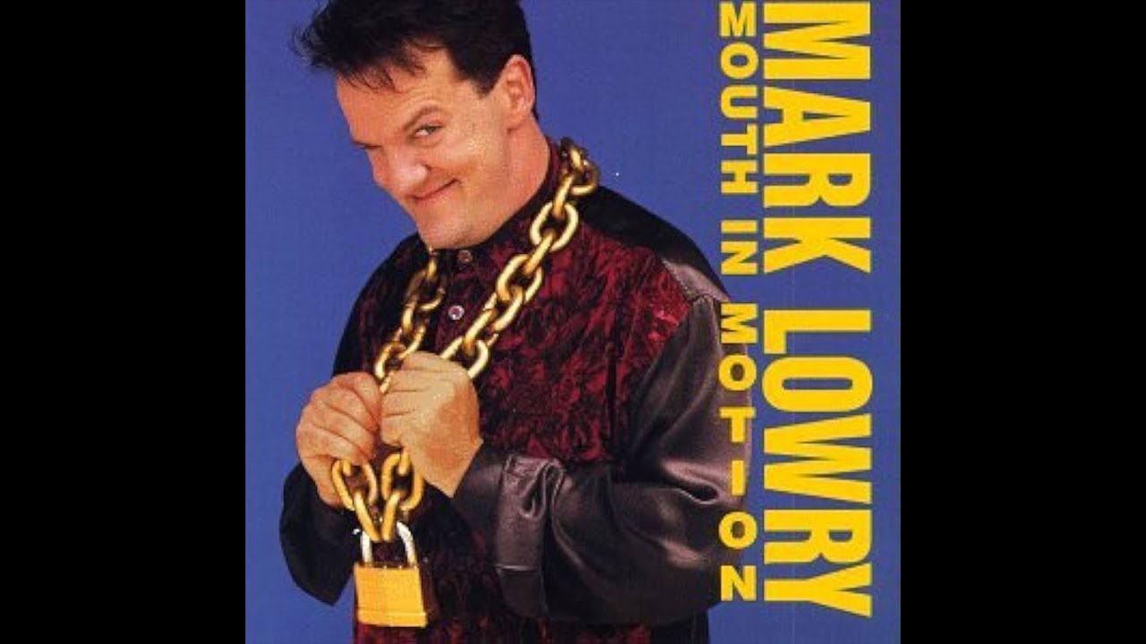 Mark Lowry: Mouth In Motion (1994) - YouTube