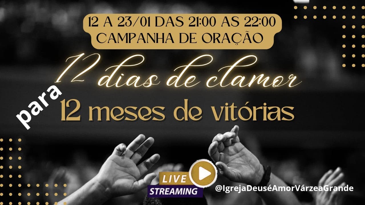 9° DIA DA CAMPANHA ( 12 ° DIAS DE CLAMOR ) 20/01/2026 - YouTube