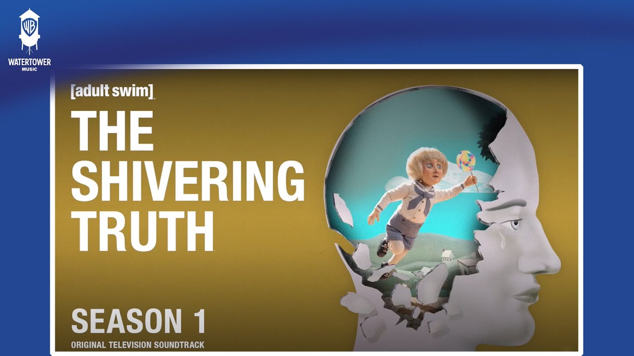 The Shivering Truth S1 Official Soundtrack | A Piano Trying to Remember ...