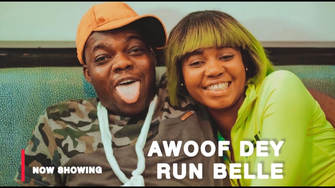AWOOF DEY RUN BELLE - LATEST SHORT FILM BY - CUTE ABIOLA TV - YouTube