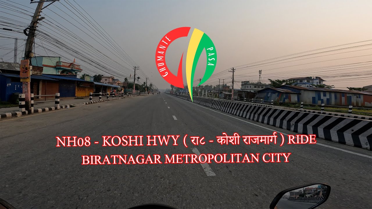 Biratnagar - Koshi Highway || NH08 - रा८ || || कोशी राजमार्ग ...