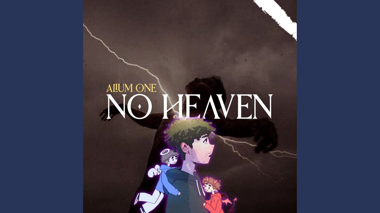 No Heaven - YouTube