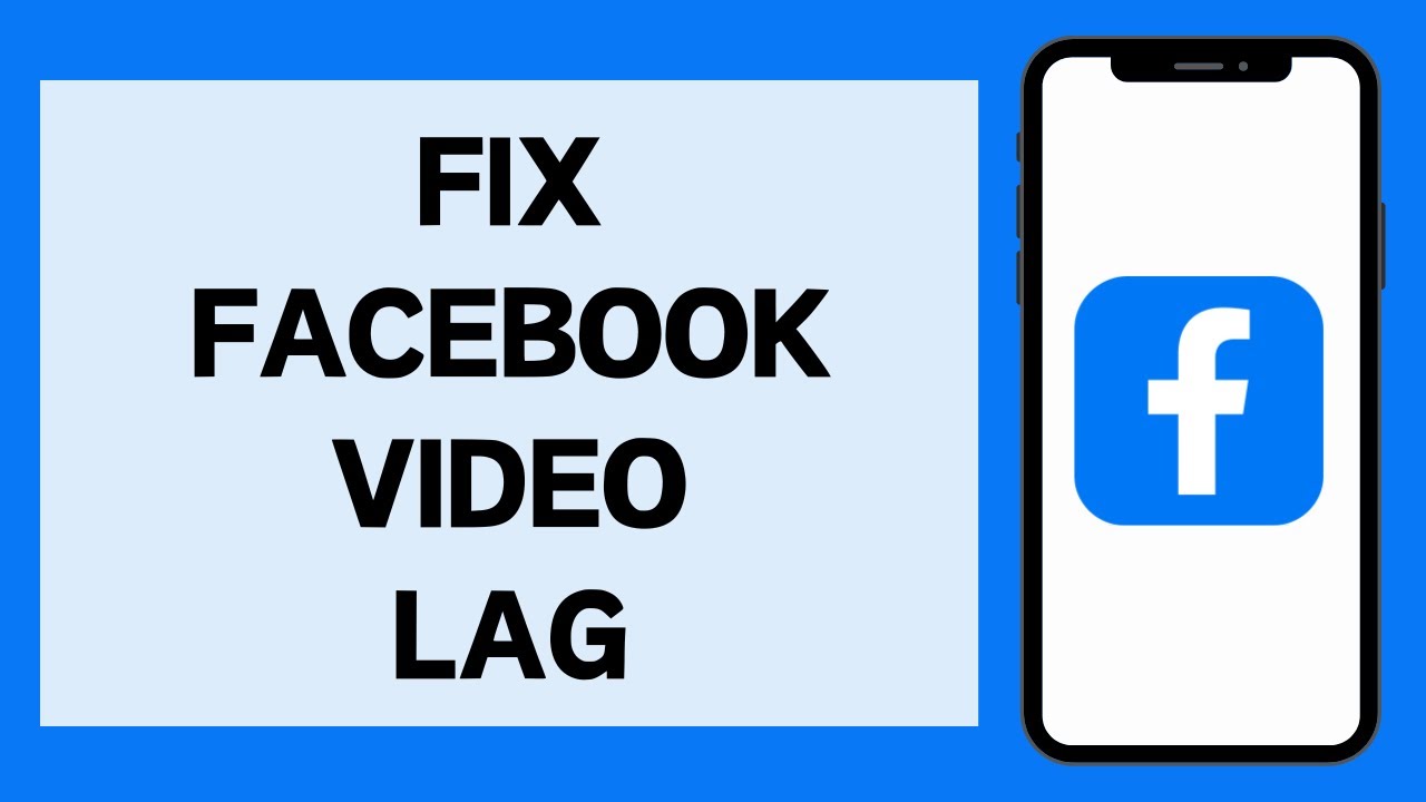 How To Fix Facebook Video Lag (Full Tutorial) - YouTube