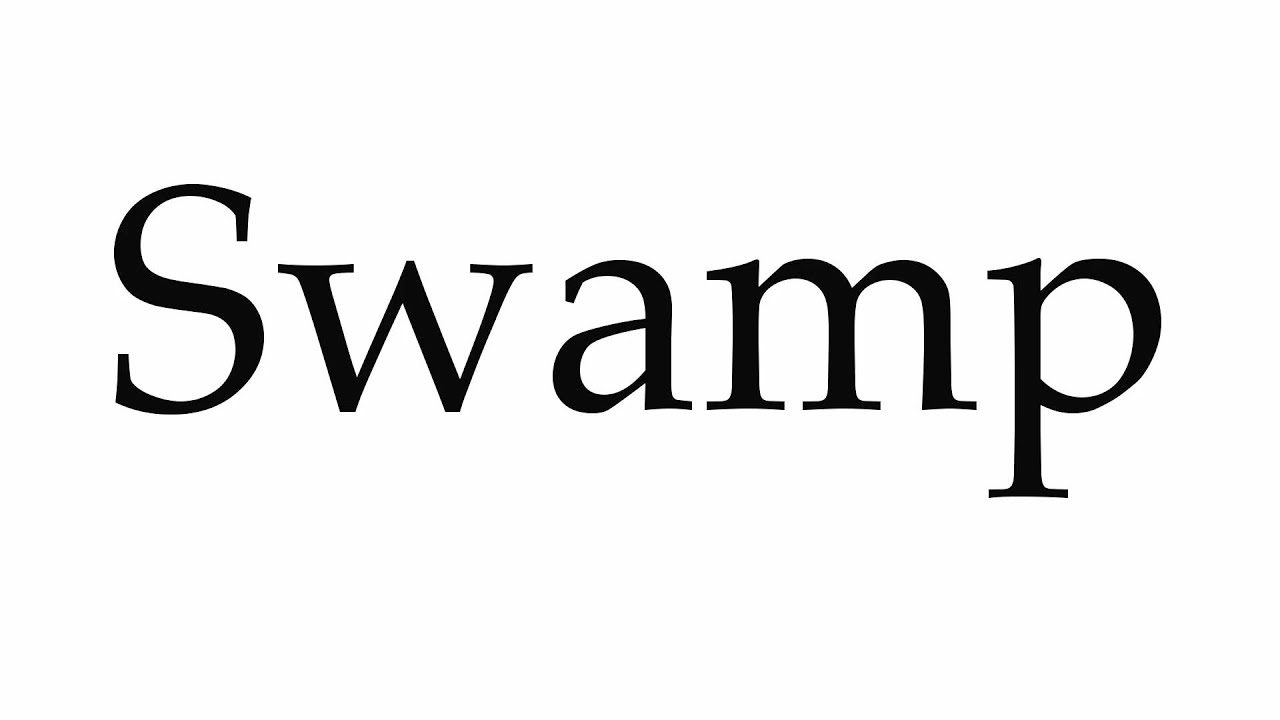 How to Pronounce Swamp - YouTube