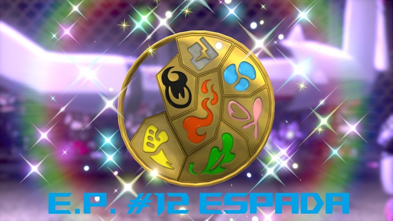 Pokémon: Espada E.p. #12 Obtenemos Nuestra Séptima Medalla. - YouTube