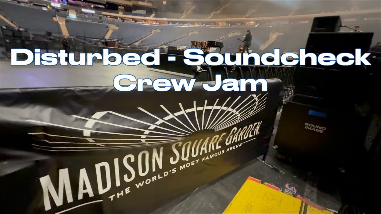 Disturbed - Madison Square Garden - Soundcheck - Crew Jam - YouTube