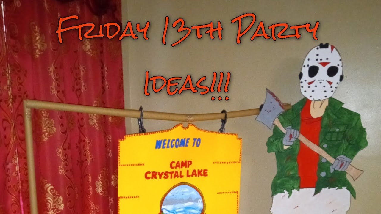 friday-the-13th-party-ideas-youtube